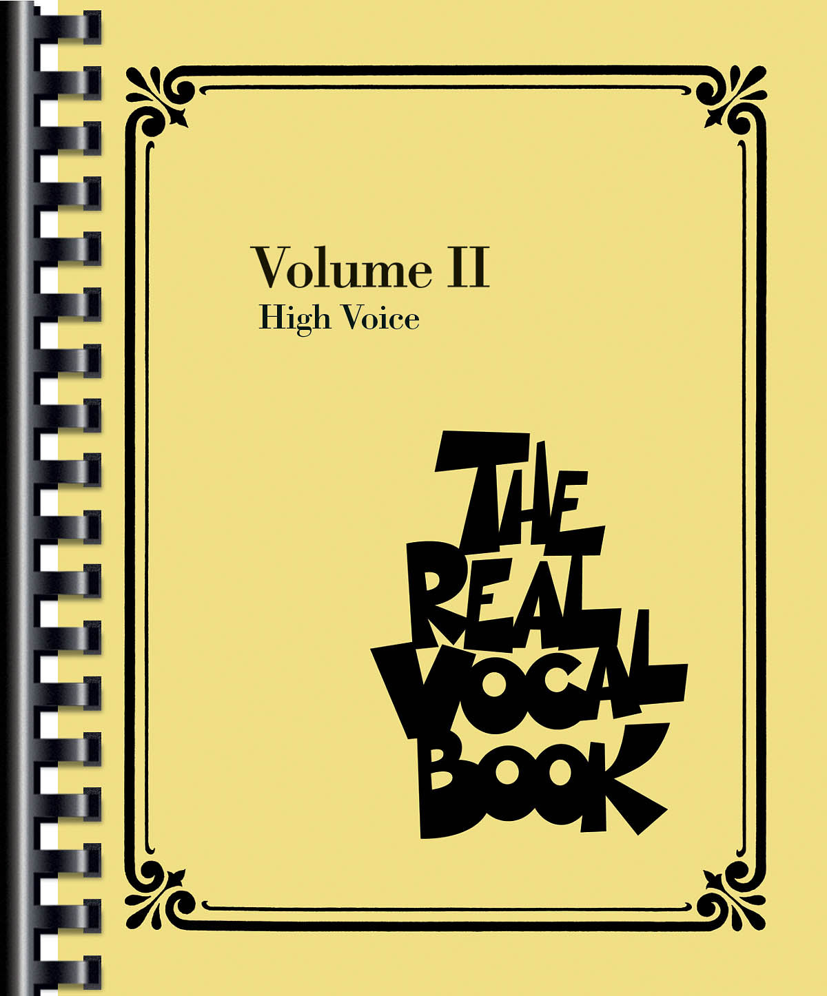 リアル・ヴォーカル・ブック Vol.2（高声用）（ボーカルソロ）／The Real Vocal Book Volume 2 (High Vo ...