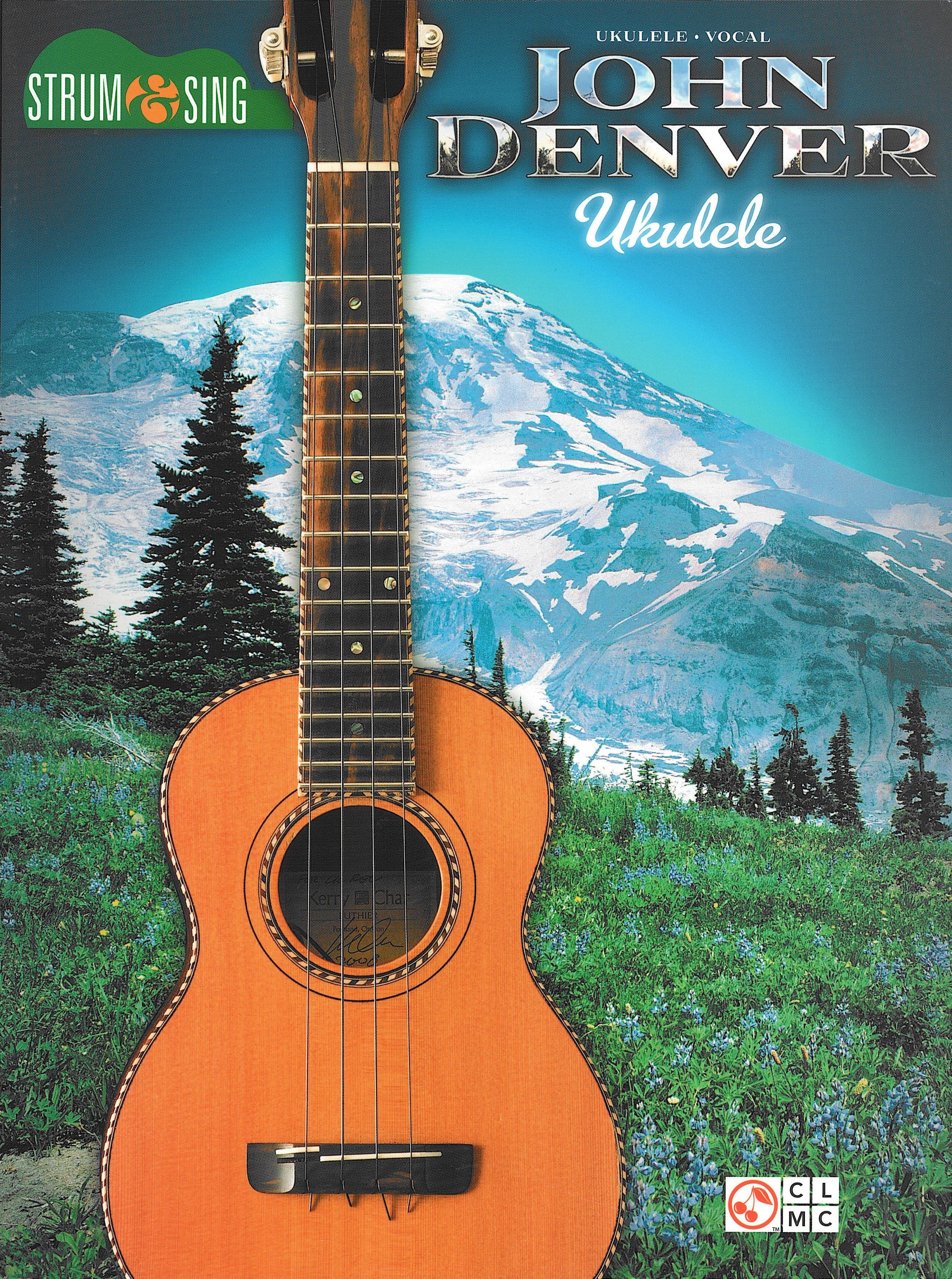 ジョン・デンバー：ストラム＆シング・ウクレレ（ウクレレソロ）／John Denver - Strum & Sing Ukulele – ウィンズスコア