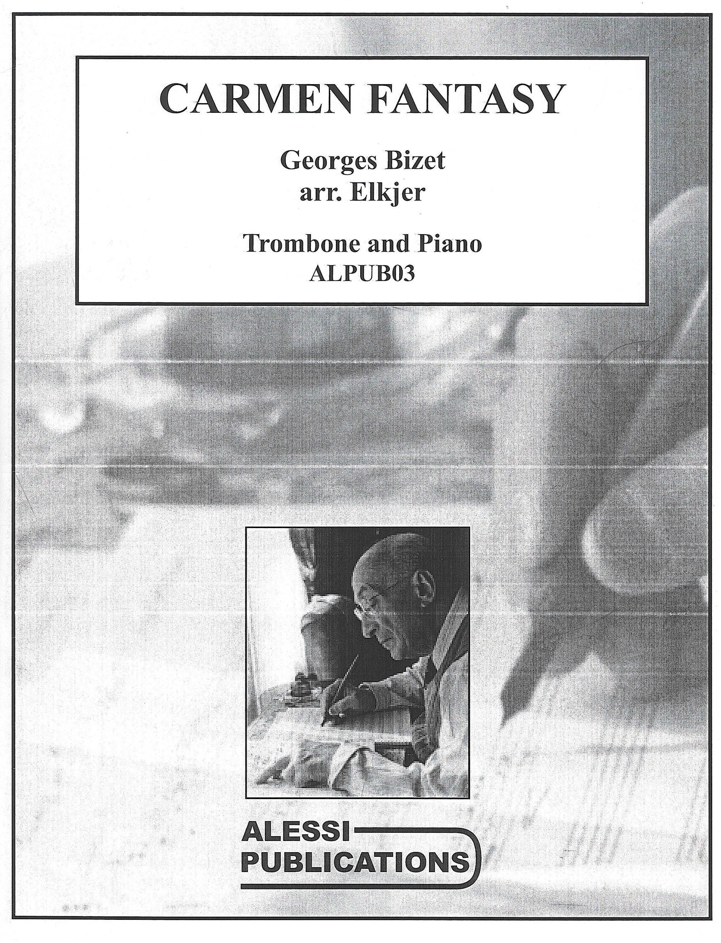 カルメン幻想曲（トロンボーンソロ）／Carmen Fantasy (Trombone & Piano) (Alessi Publicat ...