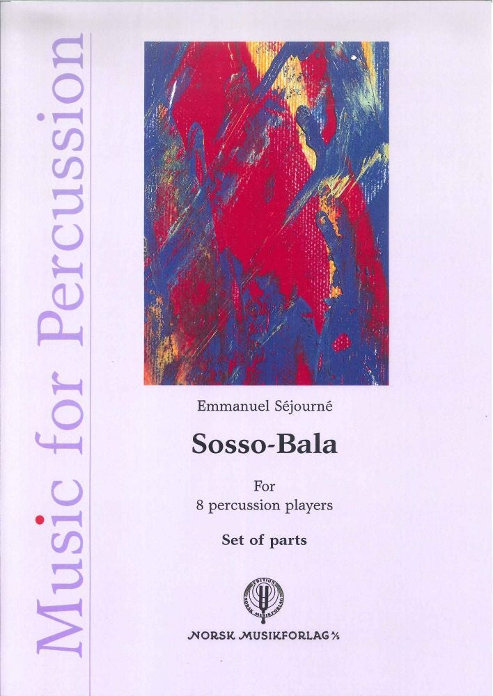 Sosso-Bala (Set of Parts) (Norsk Musikforlag) – ウィンズスコア